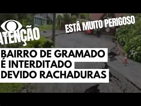 Bairro de Gramado na serra gaúcha fica completamente interditado YouTube