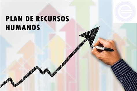 Plan De Recursos Humanos Economipedia