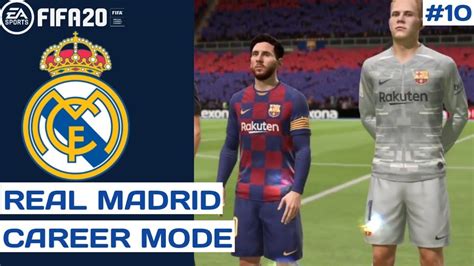 Laga El Clasico Pertama Di Series Ini FIFA 20 Real Madrid Career Mode