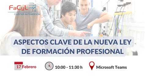 Sesión Aspectos Clave Nueva Ley de Formación Profesional FACYL