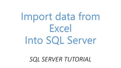 import data from excel into sql server youtube
