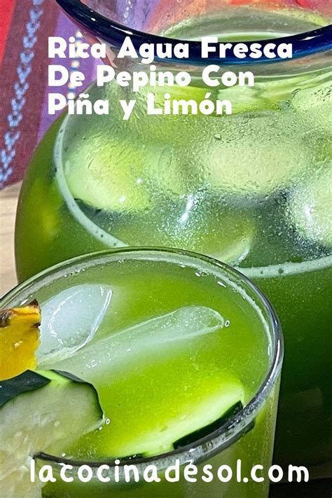 Aguafrescadepepino Pina Aguadefruta Ricaaguafresca Saludable Rica