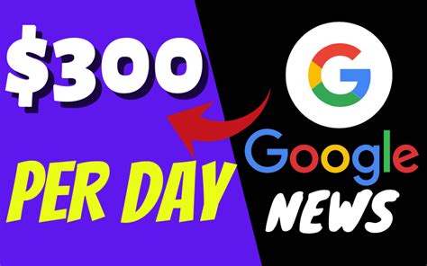 Earn 300 Per Day From Google News Here S How