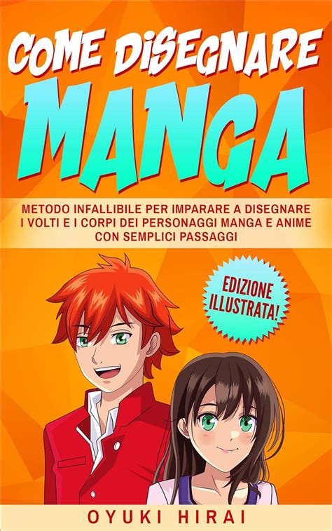 Come Disegnare Manga Metodo Infallibile Per Imparare A Disegnare I