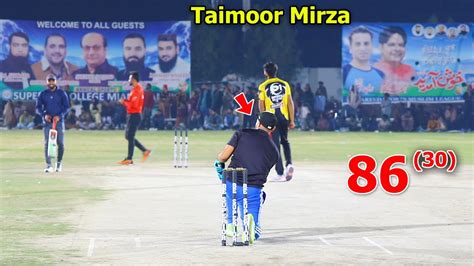 86 Runs Need 30 Ball Taimoor Mirza Batting Best Match In Cricket