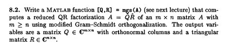 solved 8 2 write a matlab function [q r] mgs a see next lecture that computes a reduced qr