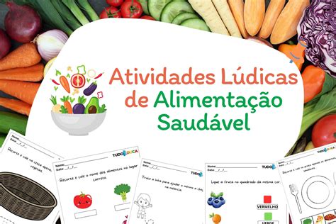 Atividades L Dicas De Alimenta O Saud Vel Para Educa O Infantil