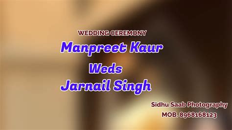 LIVEYOU ARE WATCHING WEDDING CEREMONY II MANPREET KAUR WEDS JARNAIL