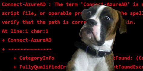 The Term Connect AzureAD Is Not Recognized Easy365Manager