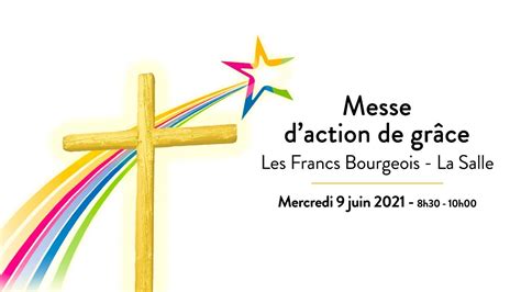 FBLS MESSE D ACTION DE GRACE 09 06 2021 YouTube