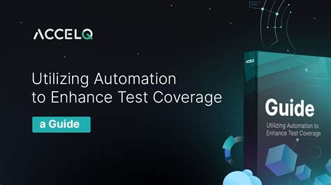 utilizing automation to enhance test coverage a guide