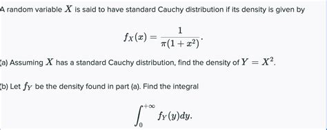 solved a random variable x is said to have standard cauchy