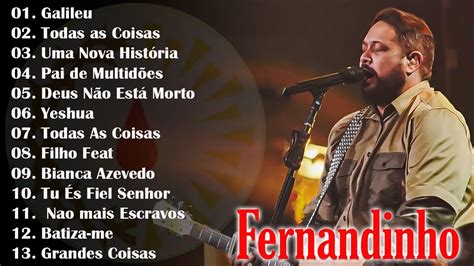 Fernandinho 2023 As 50 Melhores Álbum Uma Nova Historia Louvores e