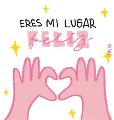 Eres Mi Lugar Feliz En 2023 Mensajes De Texto Bonitos Notas Bonitas