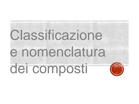 Solution Nomenclatura Dei Composti Studypool