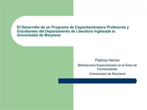 PPT El Desarrollo De Un Programa De Capacitaci N Para Profesores Y