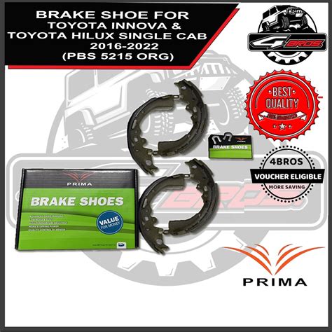 BRAKE SHOE PRIMA PBS 5215 ORG For TOYOTA INNOVA 2016 2022 AND HILUX