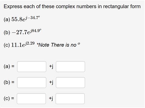 solved express each of these complex numbers in rectangular
