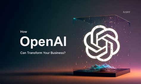 How OpenAI Can Transform Your Business Generative AI Solutions Use Cases