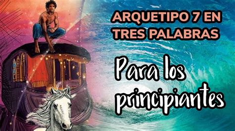 El ARQUETIPO 7 DE LA MATRIZ DEL DESTINO PARA LOS PRINCIPIANTES YouTube