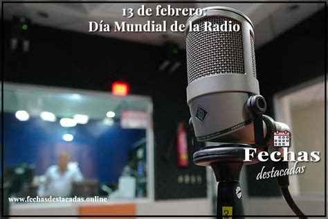 Día Mundial de la Radio 2024 Fechas Destacadas Online
