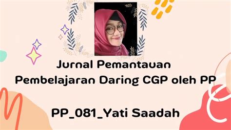 Jurnal Pemantauan Pembelajaran Daring CGP Oleh PP YATI SAADAH YouTube