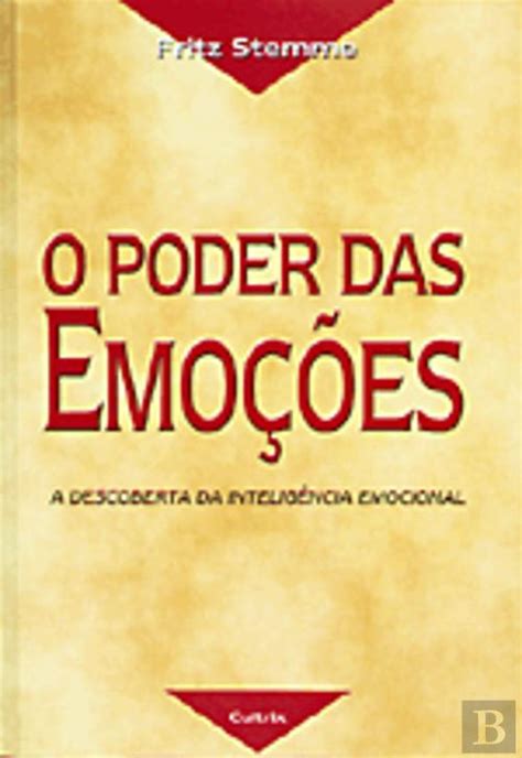 O Poder das Emoções Fritz Stemme Livro Bertrand