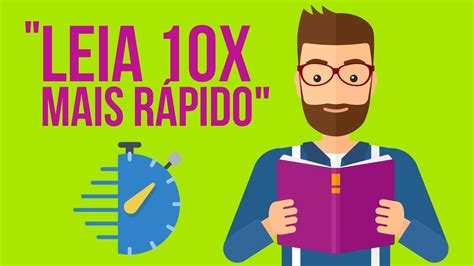 Leitura Dinâmica Como Ler Mais Rápido e Absorver o Conteúdo YouTube