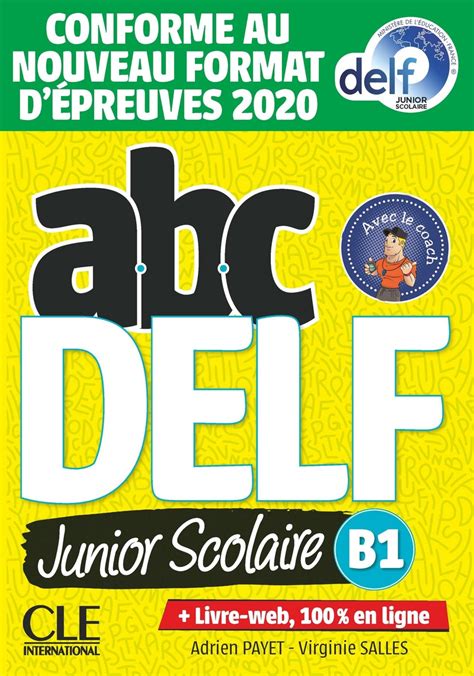 ABC DELF Junior Scolaire Niveau B1 Livre DVD Livre Web