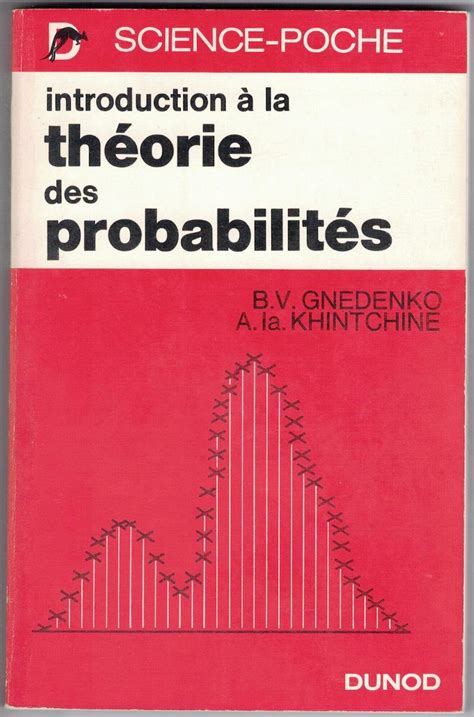Introduction à la théorie des probabilités Troisième édition by
