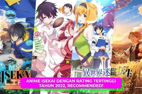 Rekomendasi Anime Isekai Dengan Rating Tertinggi Tahun 2022 Anime