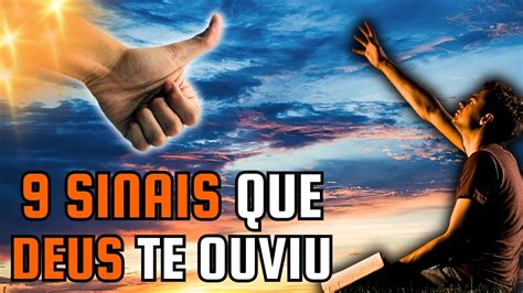 9 SINAIS QUE DEUS OUVIU SUA ORAÇÃO E VAI TE ATENDER YouTube