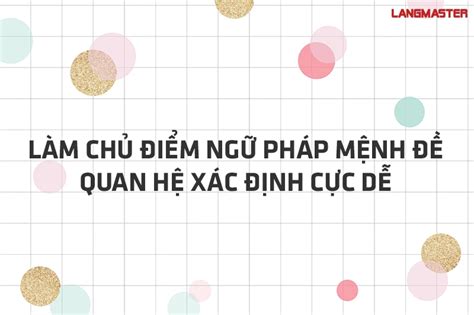 ĐẠI TỪ LÀ GÌ TRỌN BỘ KIẾN THỨC VỀ ĐẠI TỪ TRONG TIẾNG ANH Bút Chì Xanh