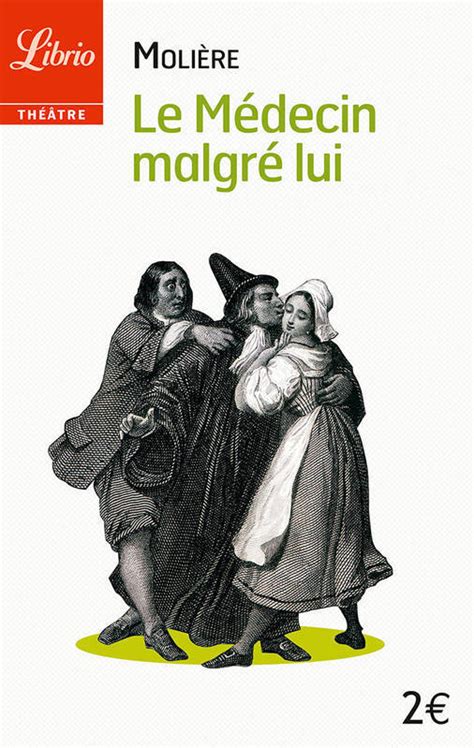 Couvertures images et illustrations de Le Médecin malgré lui de Molière