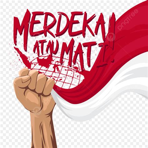 Mengepalkan Tangan Bendera Merah Putih Indonesia Dengan Kata Merdeka