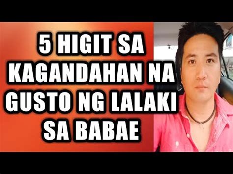 Higit Sa Kagandahan Na Gusto Ng Lalaki Sa Babae 725 YouTube