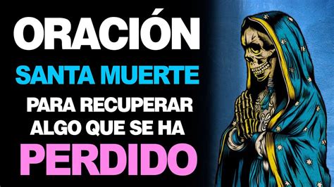 1 Introducción a la oración a la Santa Muerte
