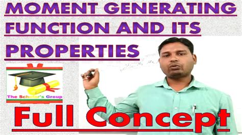define moment generating function and write its properties youtube