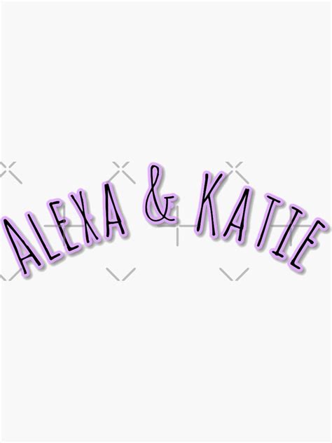 Alexa And Katie Sticker By GG Doodles Redbubble
