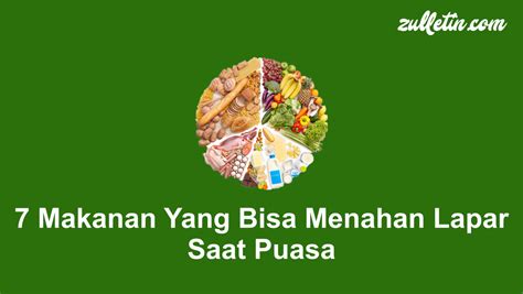 7 Makanan Yang Bisa Menahan Lapar Saat Puasa