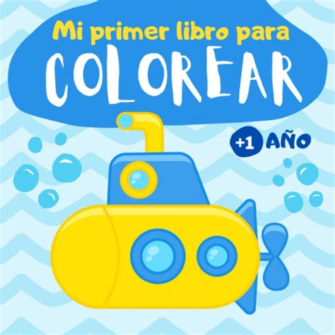 Buy Mi primer libro para colorear 1 año Cuaderno para colorear para