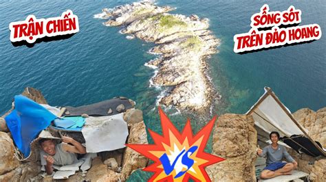 Trận chiến sinh tồn trên đảo hoang Sống sót trên hòn đảo đá Phần 1