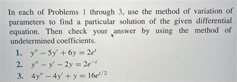solved in each of problems 1 through 3 use the method of