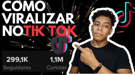Como Viralizar R Pido No Tiktok Melhores Estrategias Para