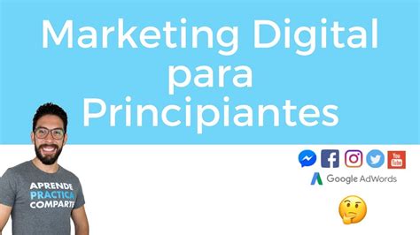Marketing Digital Para Principiantes Youtube
