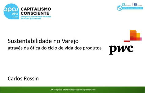 PPT Sustentabilidade no Varejo através da ótica do ciclo de vida dos