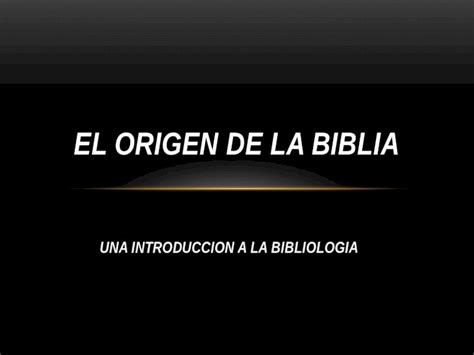 PPTX El Origen De La Biblia DOKUMEN TIPS