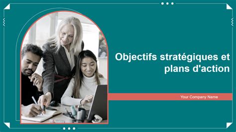 Top 10 des modèles de plan d action stratégique avec des exemples et