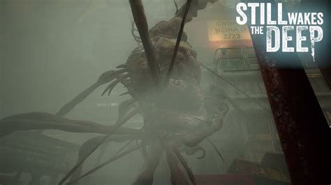 Let S Play Still Wakes The Deep 4 Letzte Chance Zu Entkommen YouTube
