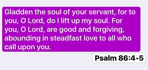 Psalm Gladden The Soul Of Your Servant For To You O Lord Do